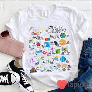 Science is All Around Us Periodic Table T-shirt, Kindergarten Shirt ...