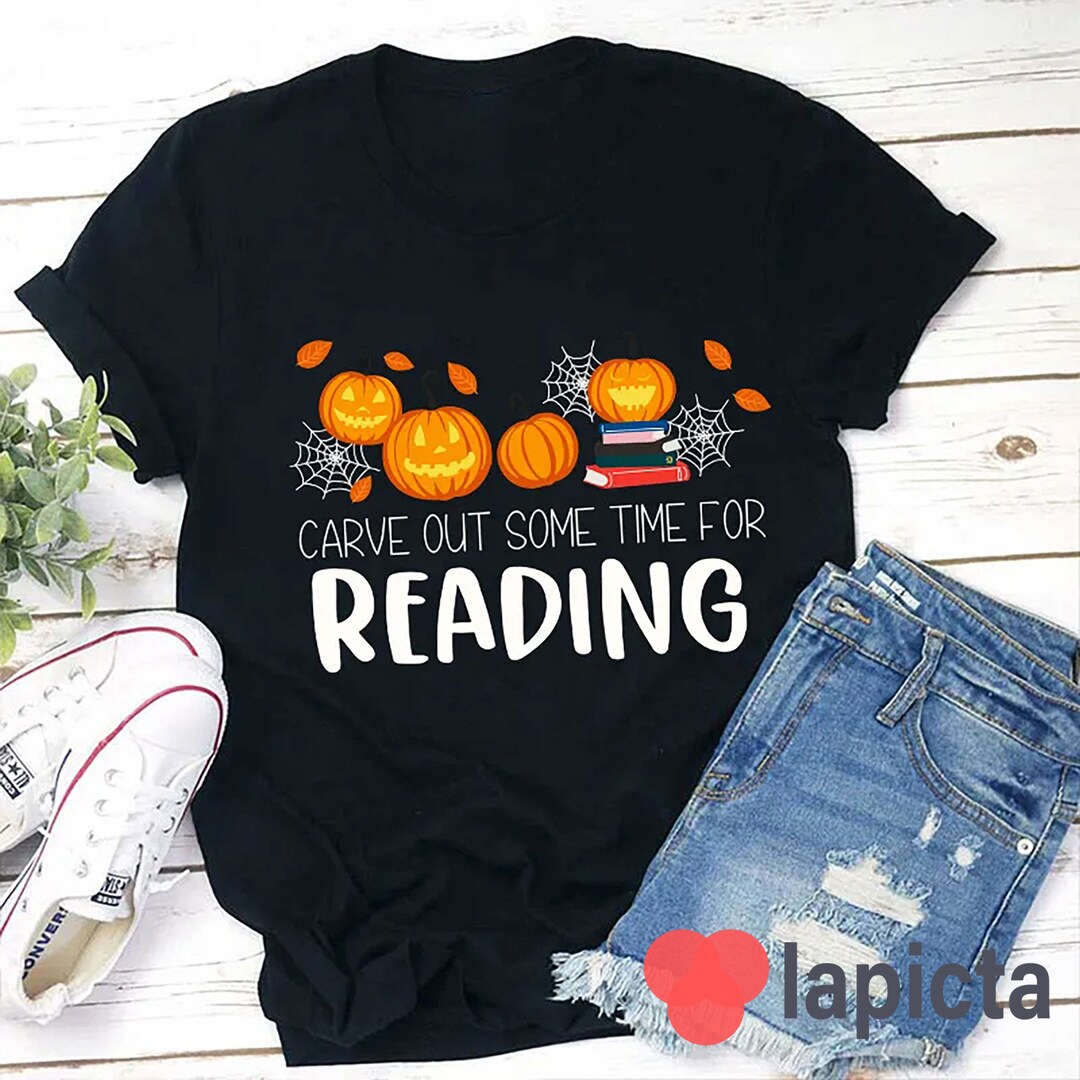 Carve Out Some Time for Reading Teacher T-shirt , Pumpkin Shirt, Funny ...