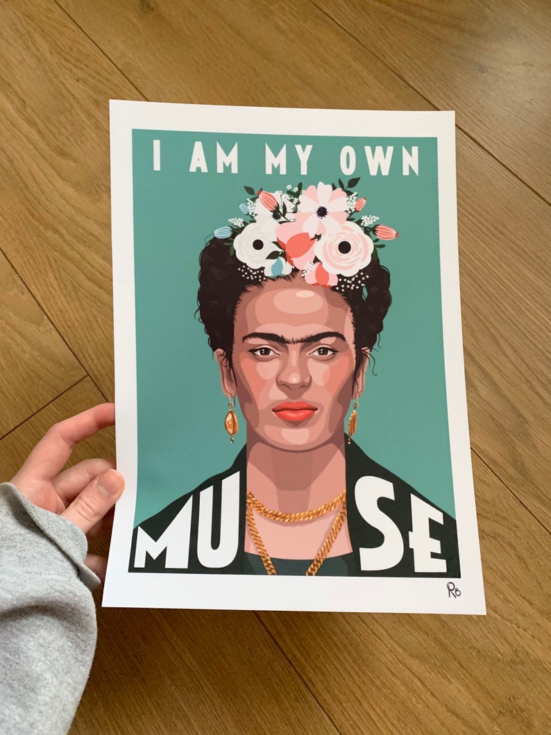 FRIDA KAHLO Feminism Empowerment I Am My Own Muse Quote High Quality ...