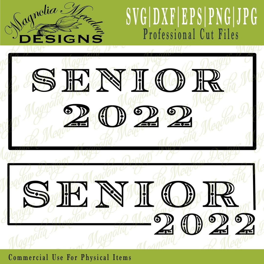 Graduation SVG, Class of 2022 SVG, Senior SVG, Senior 2022 Svg, Senior ...