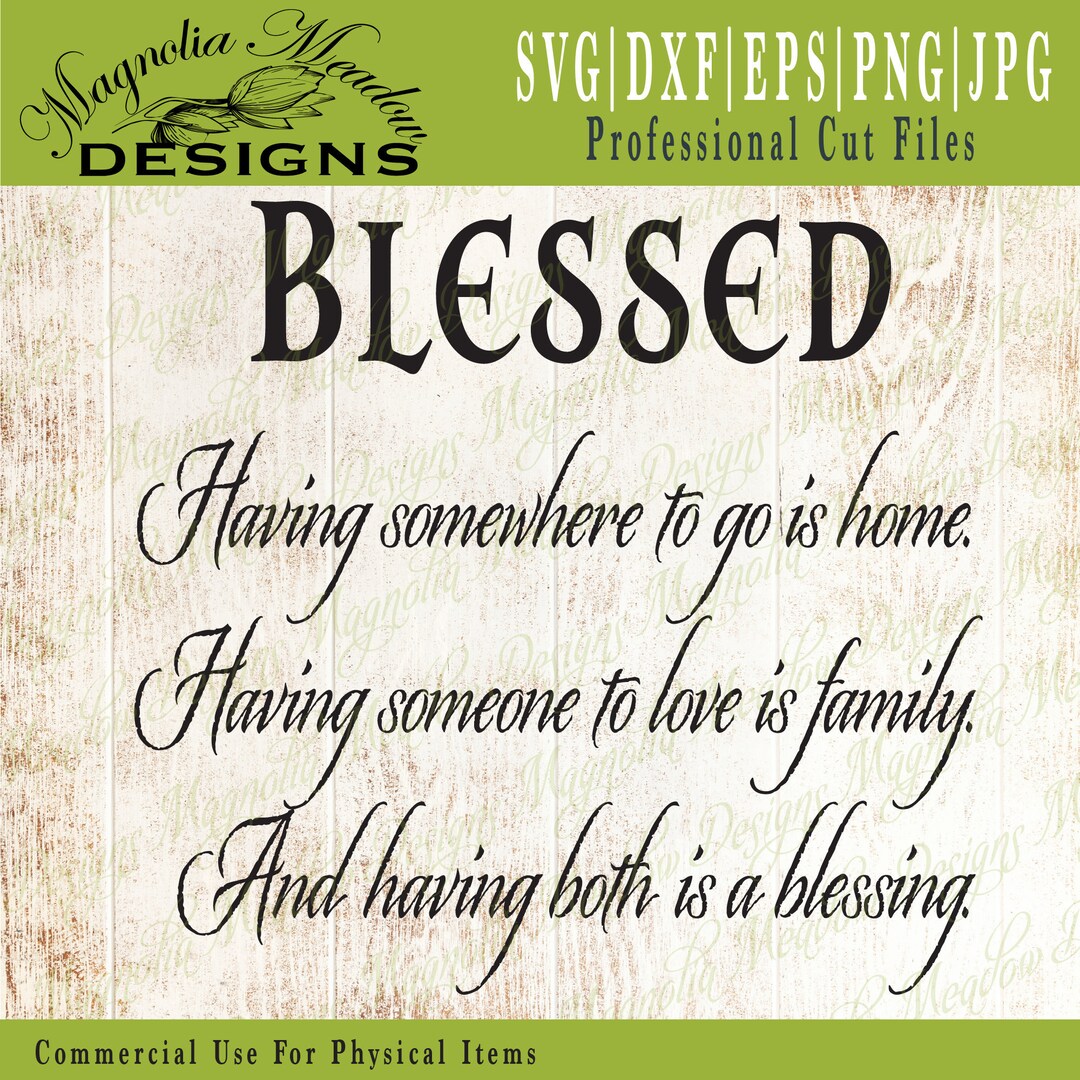 Blessed SVG, Family SVG, Love SVG, Home Svg, Someone to Love Svg ...