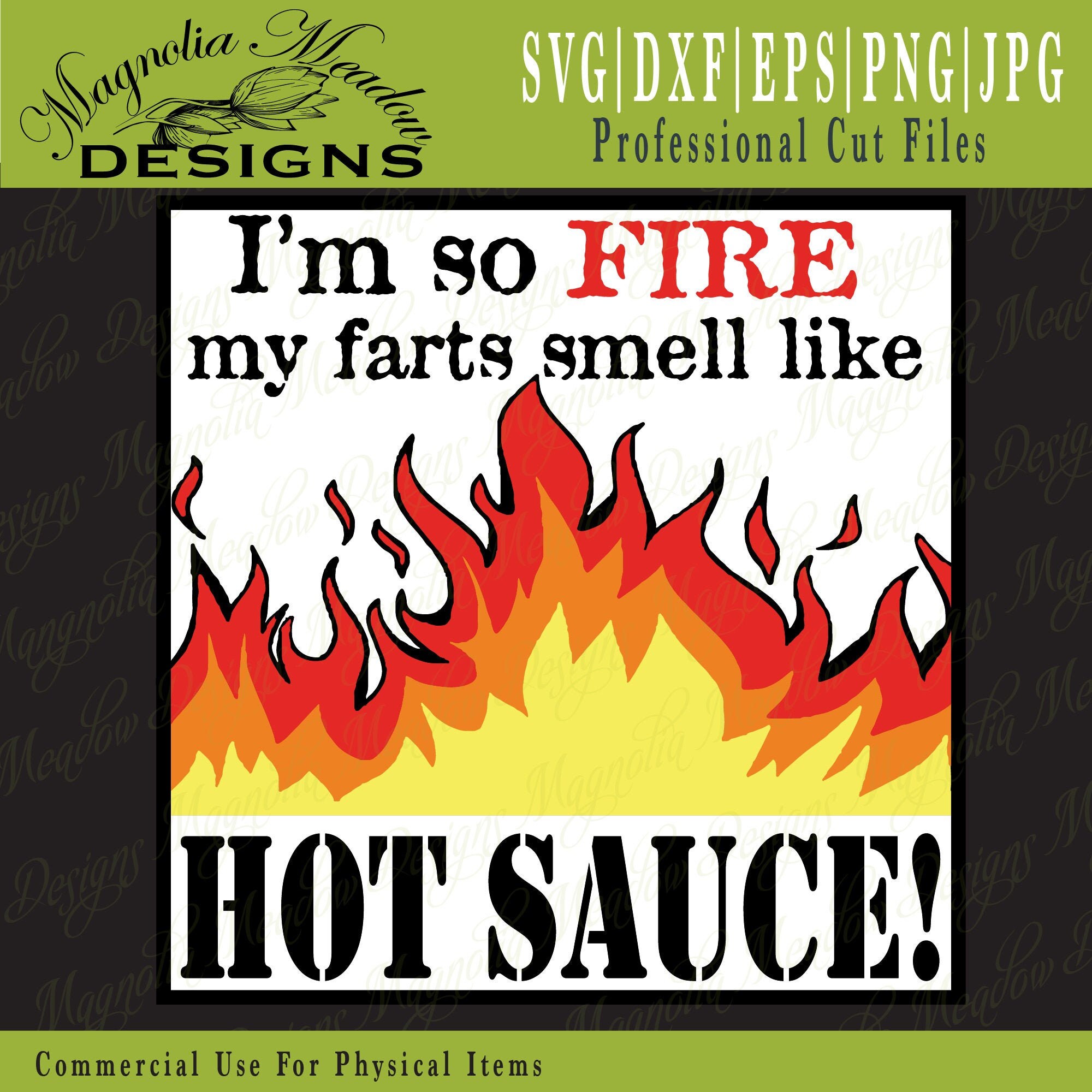 Hot Sauce SVG Fire SVG Humorous Saying SVG Farts Svg Funny | Etsy
