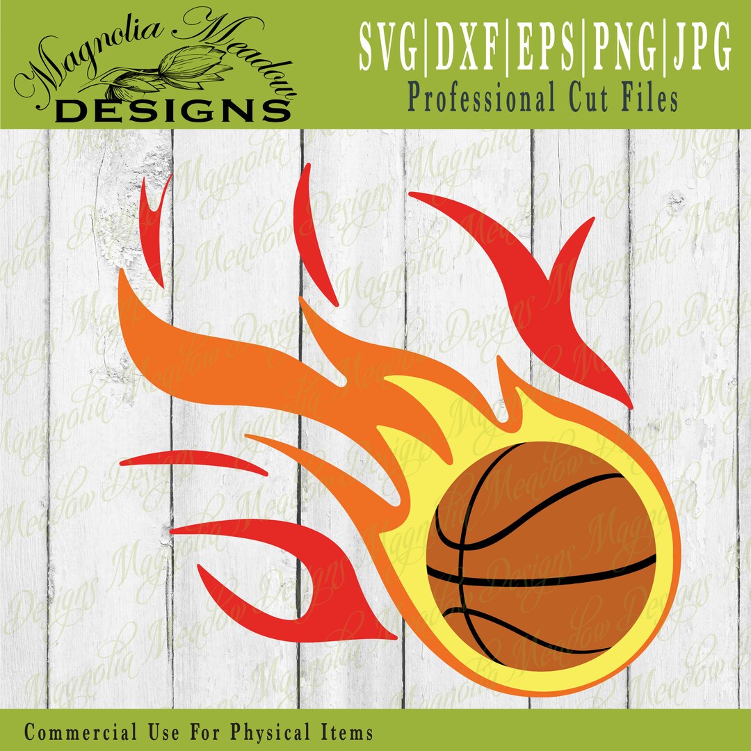 Basketball SVG Basketball Flames SVG Basketball Fire Svg - Etsy