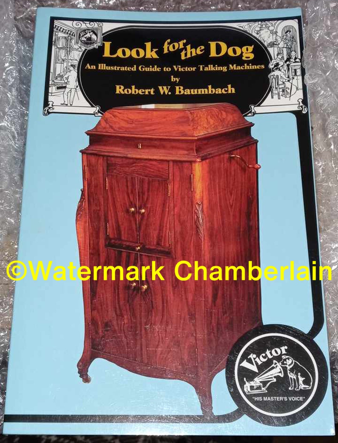 Look for the Dog : BOOK - Illustrated Guide to Victor Talking Machines ...