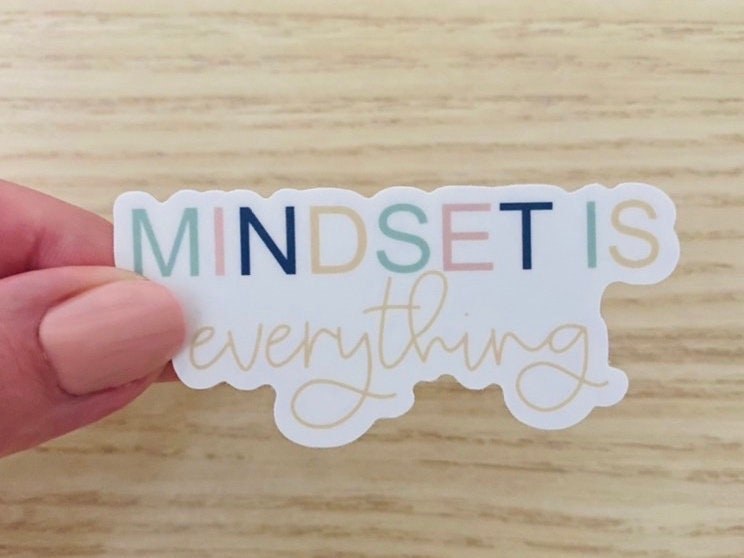 Mindset is Everything Sticker Motivational Quote Sticker - Etsy