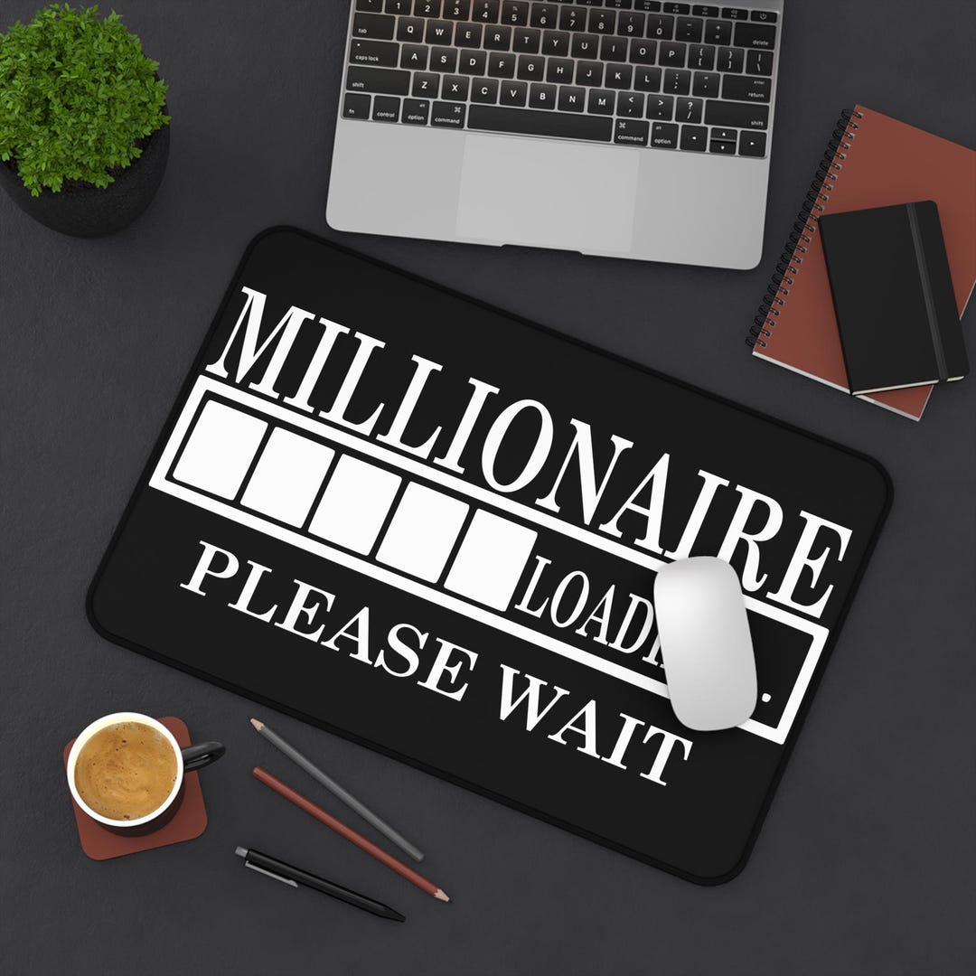 Millionaire Loading Desk Mat: Motivational Office Decor - Etsy