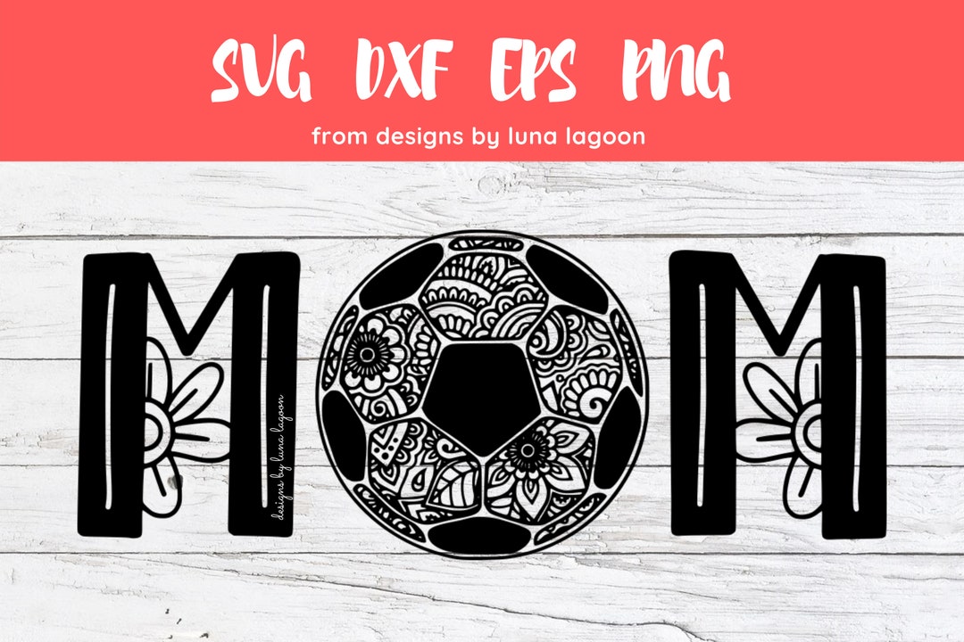 Soccer Mom Mandala Svg Soccer Mandala Svg Sports Svg Soccer Mom Svg ...