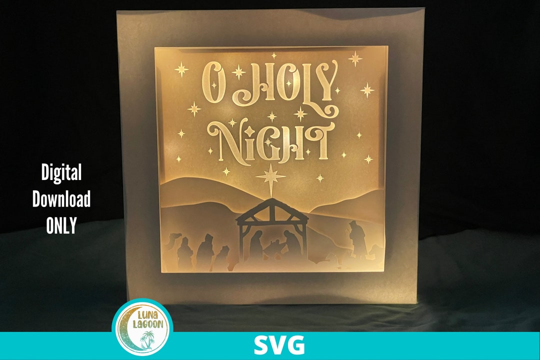 Oh Holy Night NATIVITY 3D SVG Lightbox | Shadow Box | Light Box | Paper ...