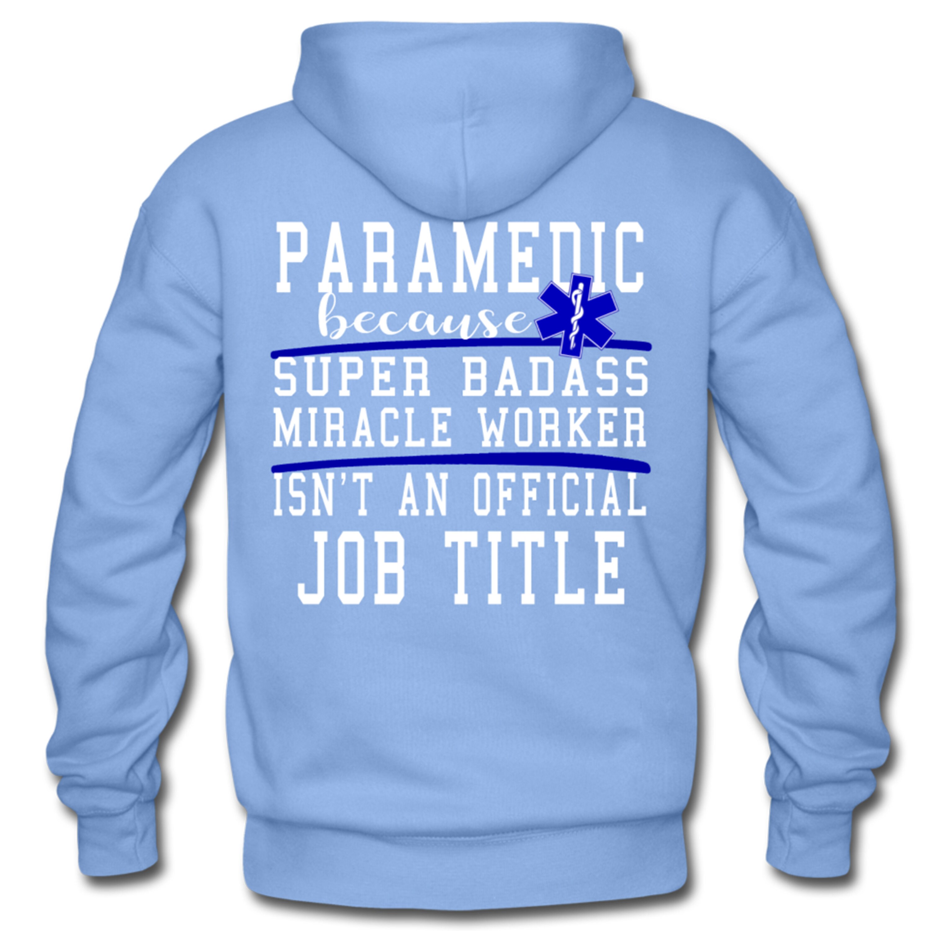Paramedic Hoodie | Front and Back Design |emergency Medical | Star of ...