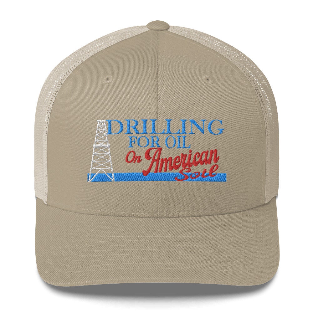 Drilling for Oil on American Soil Trucker Cap | American | Patriotic ...