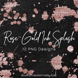 Rose Gold Splatters Clipart, Golden Ink Splash PNG, Glitter Gold ...