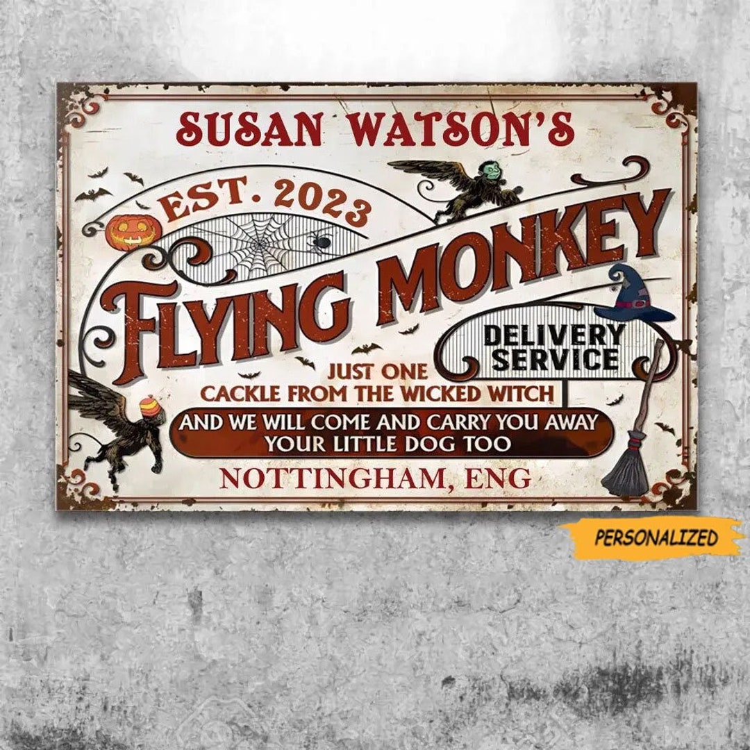 Witch Flying Monkey Delivery Service Custom Classic Metal Sign, Witch ...