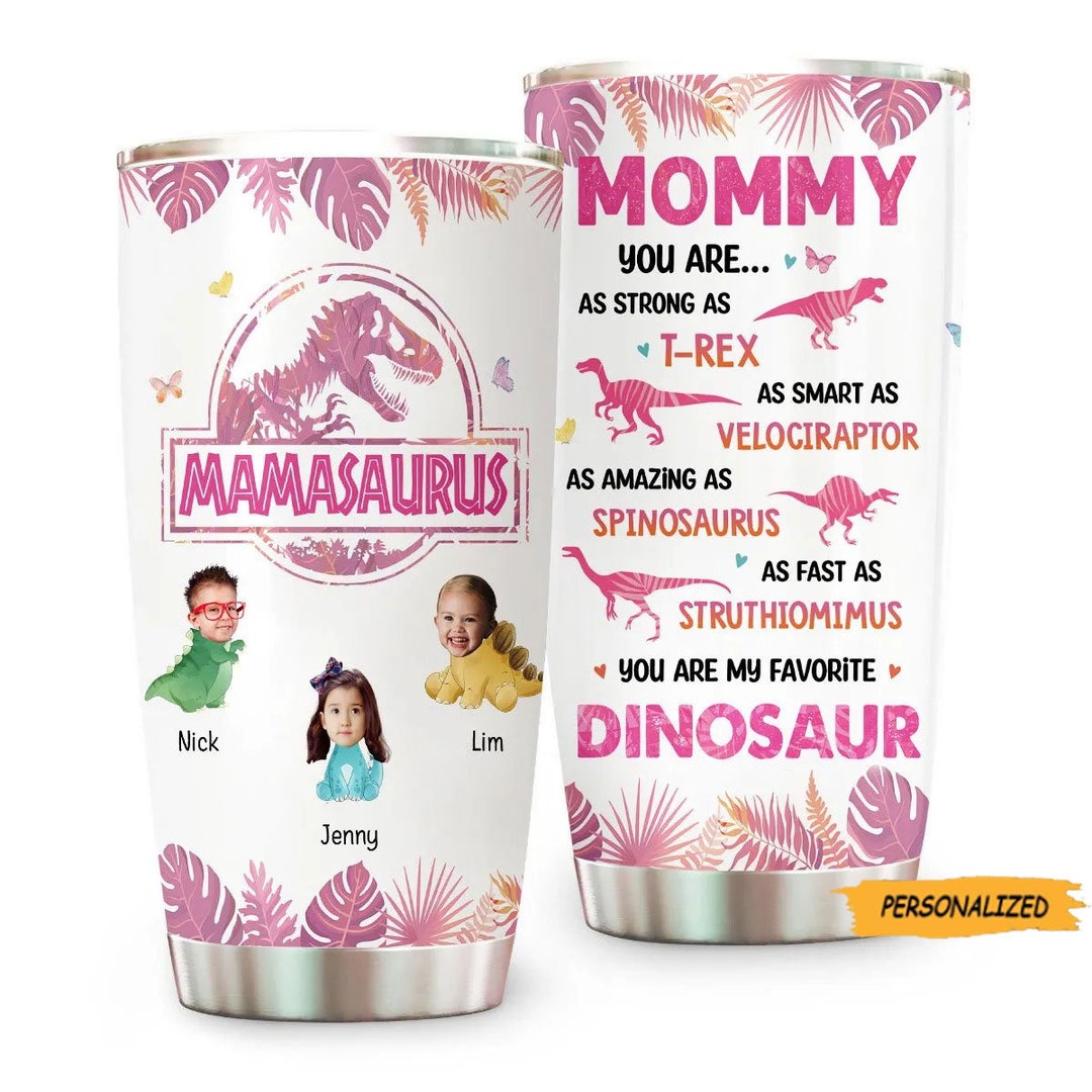 Mamasaurus & Photo Personalized Tumbler, Best Gift for Mother, Grandma ...