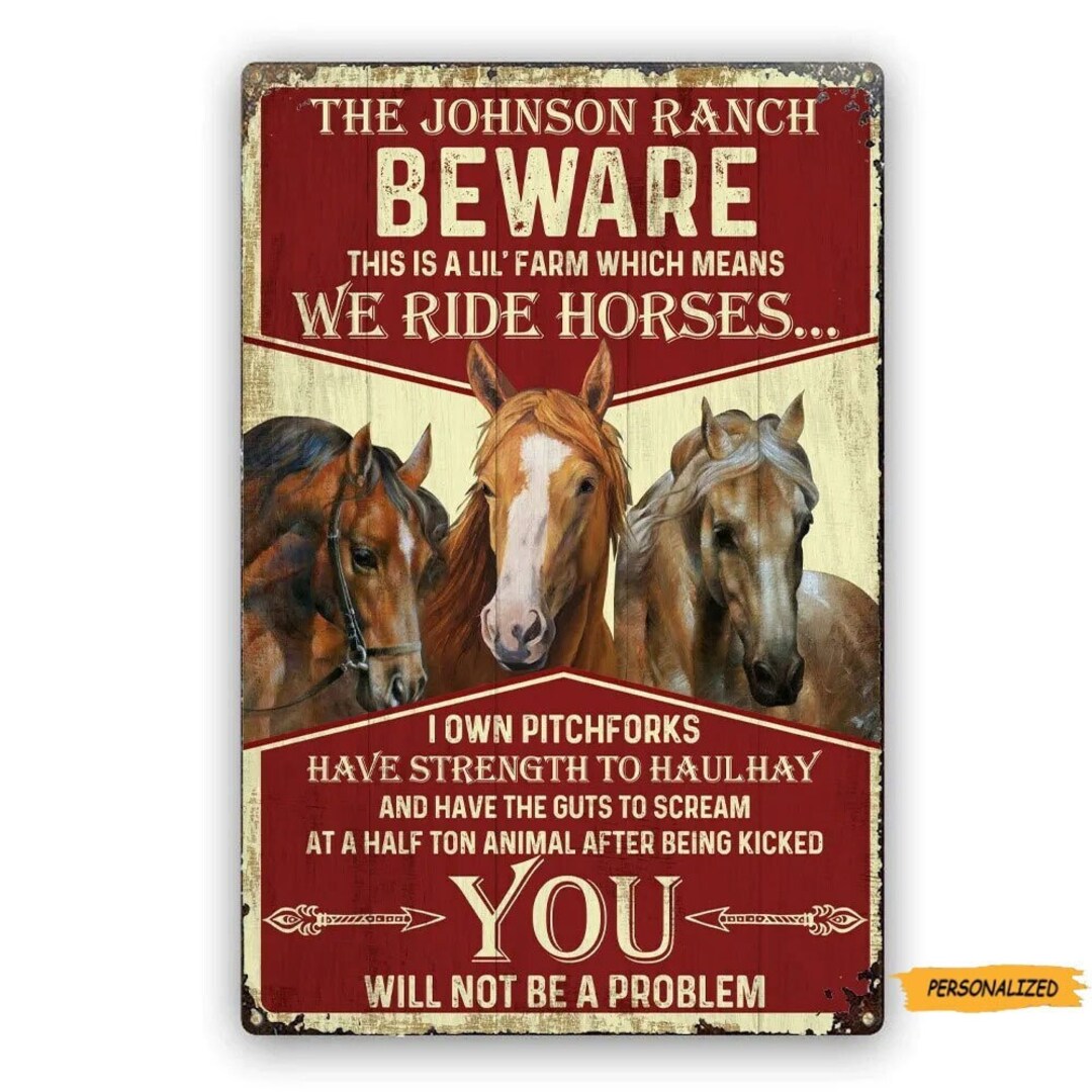 Beware This is A Farm Horses, Personalized Custom Horse Farm Breeding ...