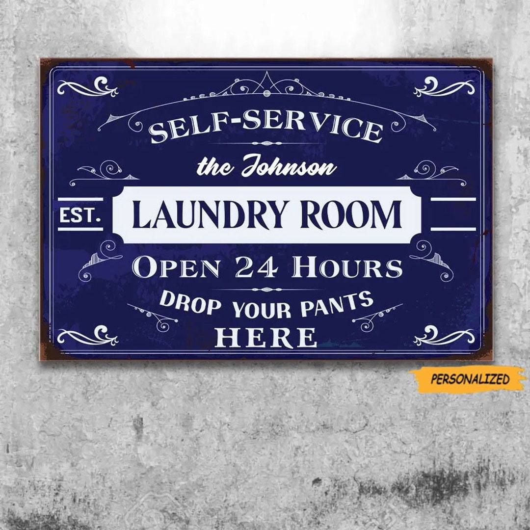 Self-service Laundry Room Sign Personalized Custom Classic Metal Sign ...
