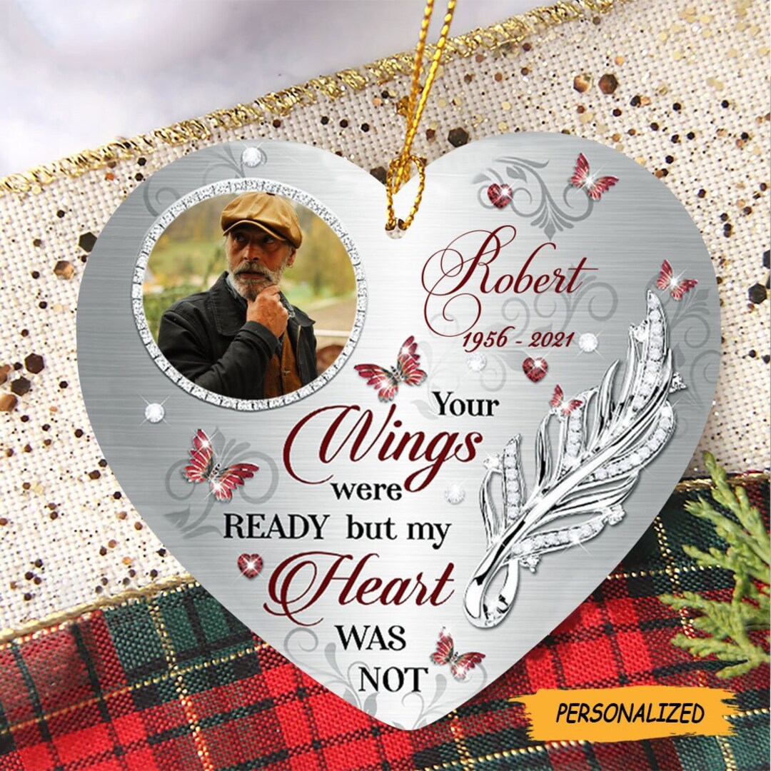 Your Wings Were Ready but My Heart Was Not Personalized Ornament ...
