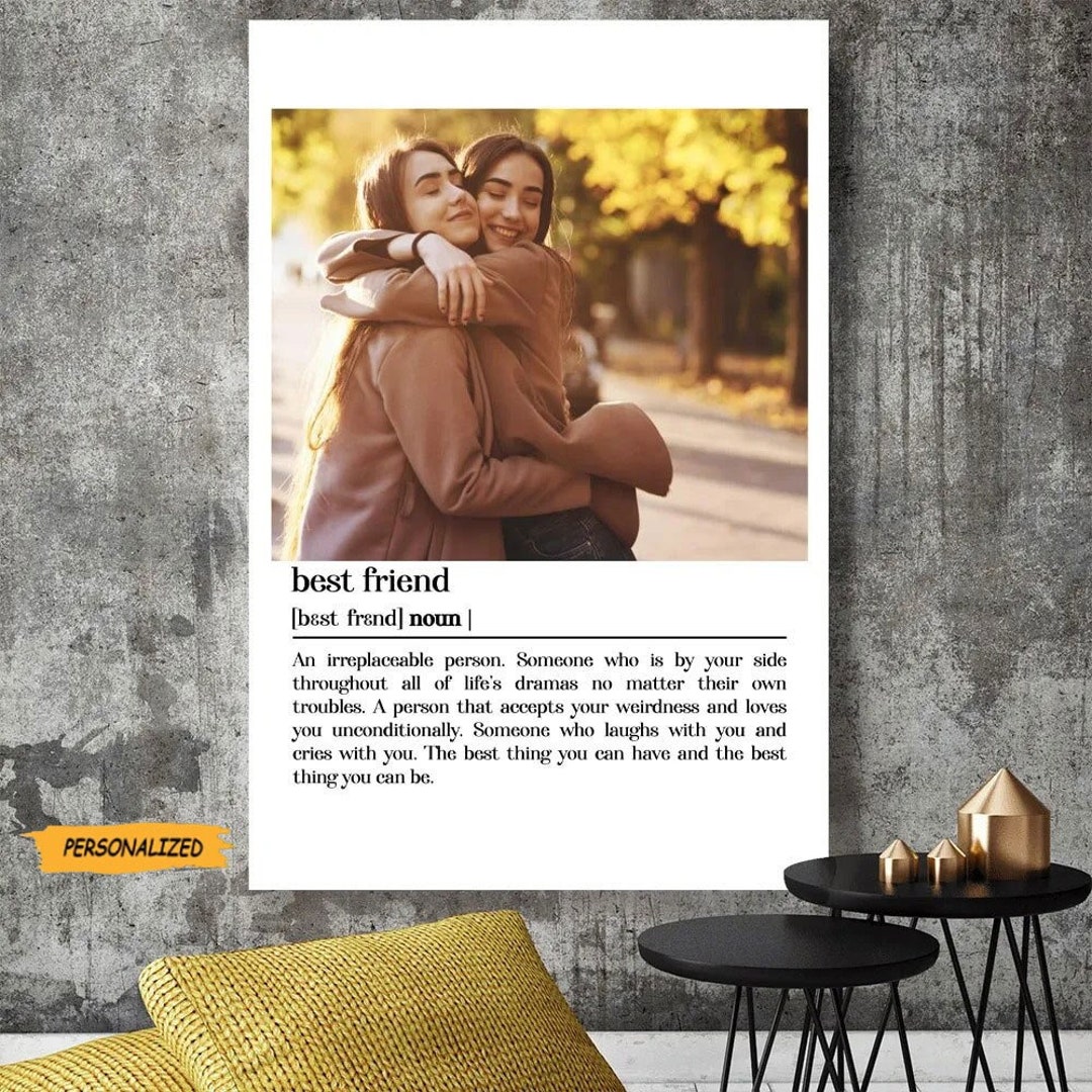 Best Friends the Best Thing You Can Have Personalized Poster Canvas ...