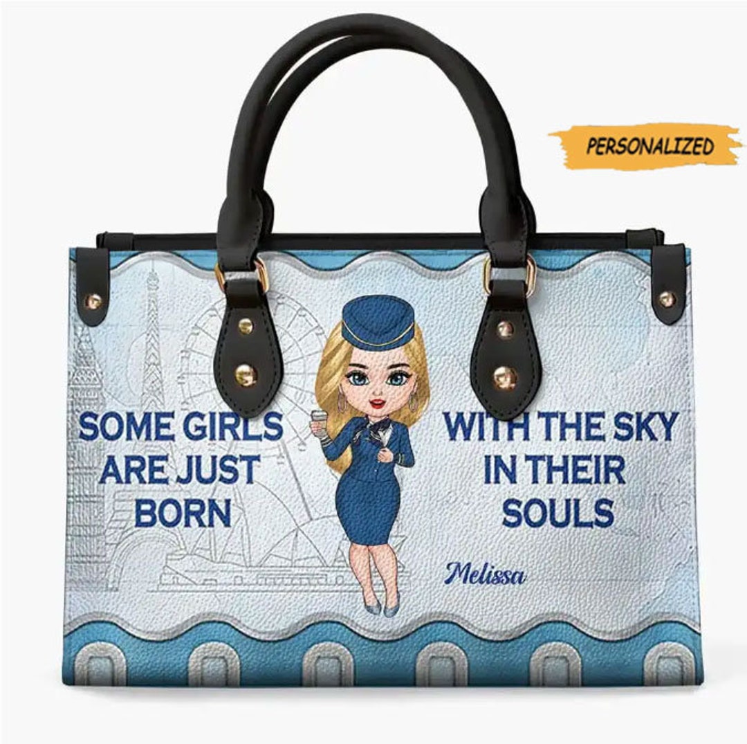 Personalized Leather Bag, Gift for Flight Attendant, Some Girls Are ...