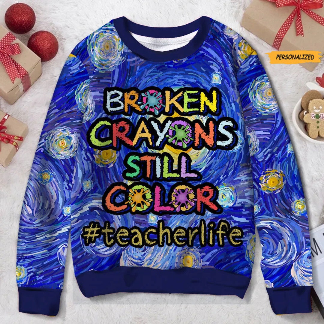 Broken Crayons Still Color, Personalized Knitted Ugly Christmas Sweater ...