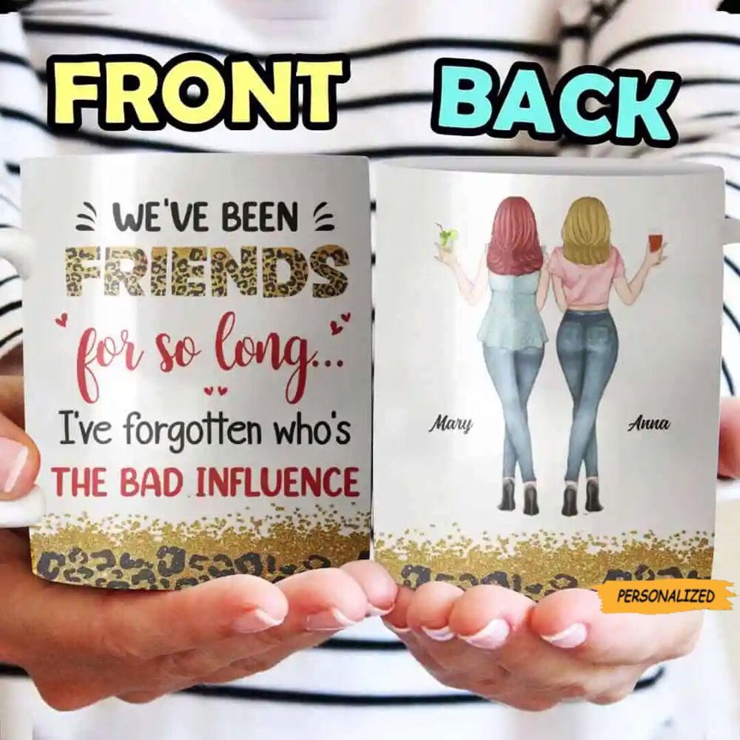 Who is the Bad Influence Now, Personalized Custom Coffee Mug, Gift for ...
