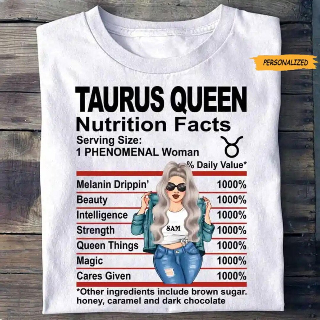 Taurus Queen, Personalized Taurus Zodiac T Shirt, Custom Taurus ...