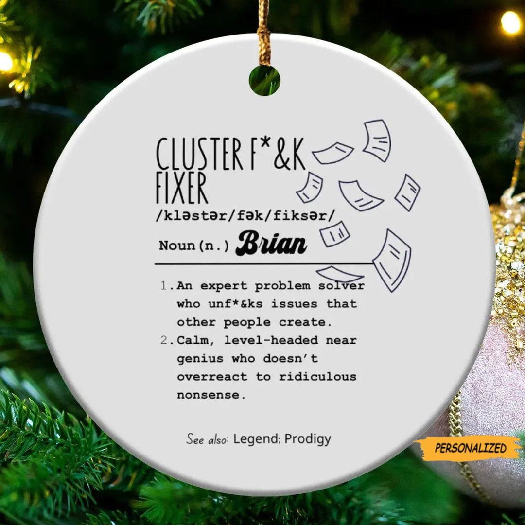 Personalized Cluster F*&k Fixer Funny Ornament, Christmas Gift for ...