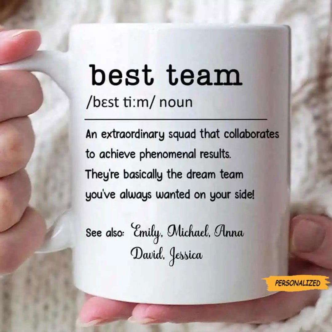 Best Team, Personalized Custom Coffee Mug, Gift for Friends, Coworkers ...