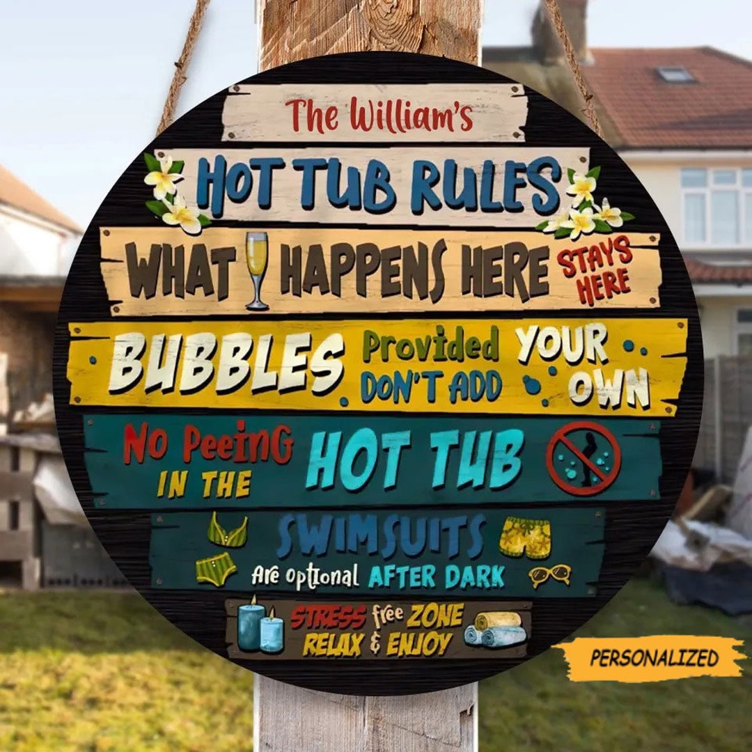 Hot Tub Rules What Happens Personalized Custom Wood Circle Sign, Hot ...