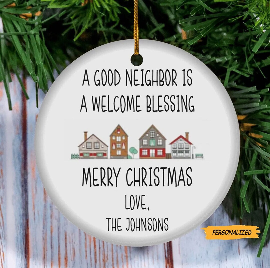 Personalized Good Neighbor Christmas Ornament, Best Neighbors Ever, A ...