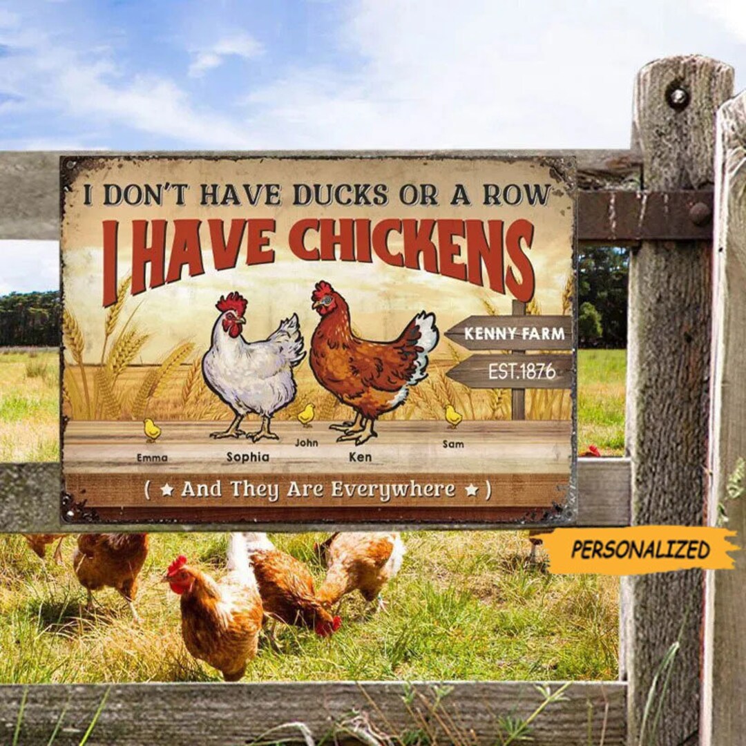 Personalized Custom Metal Sign, Farm Sign Chicken Sign I Have Chickens ...