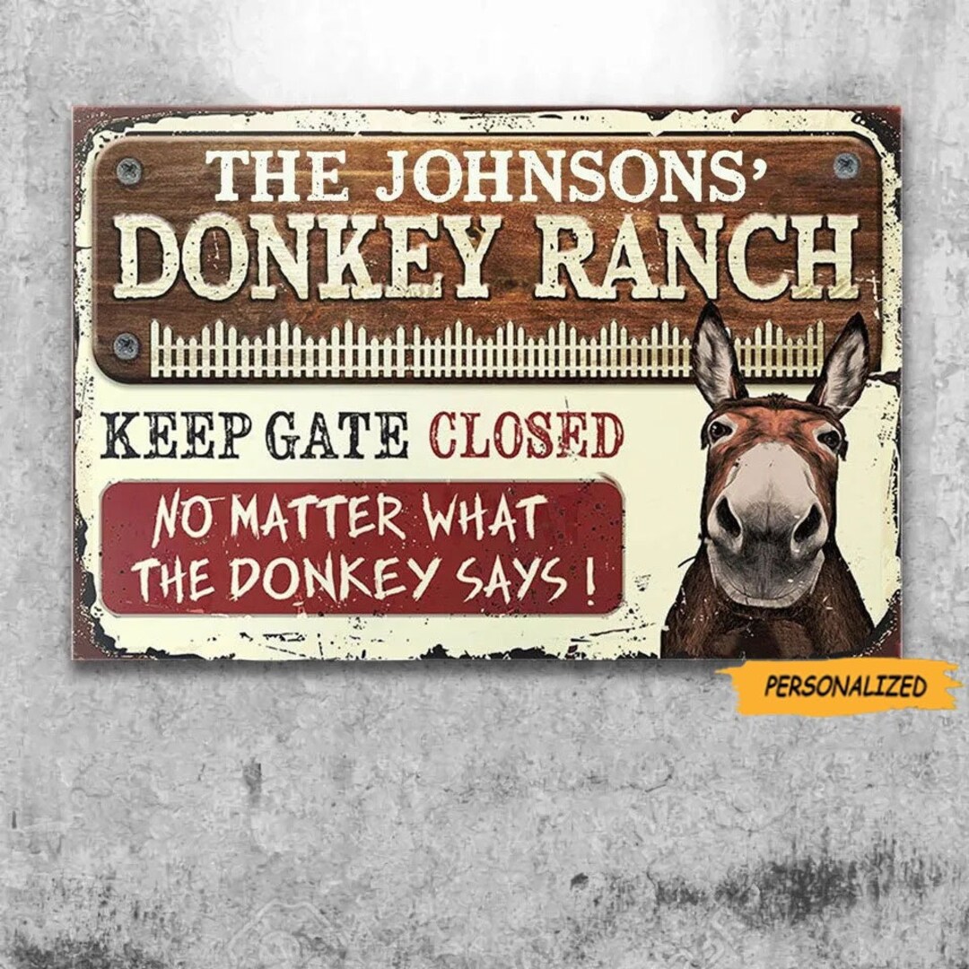 Personalized Farm Donkey Ranch Keep Gate Closed Custom Classic Metal ...