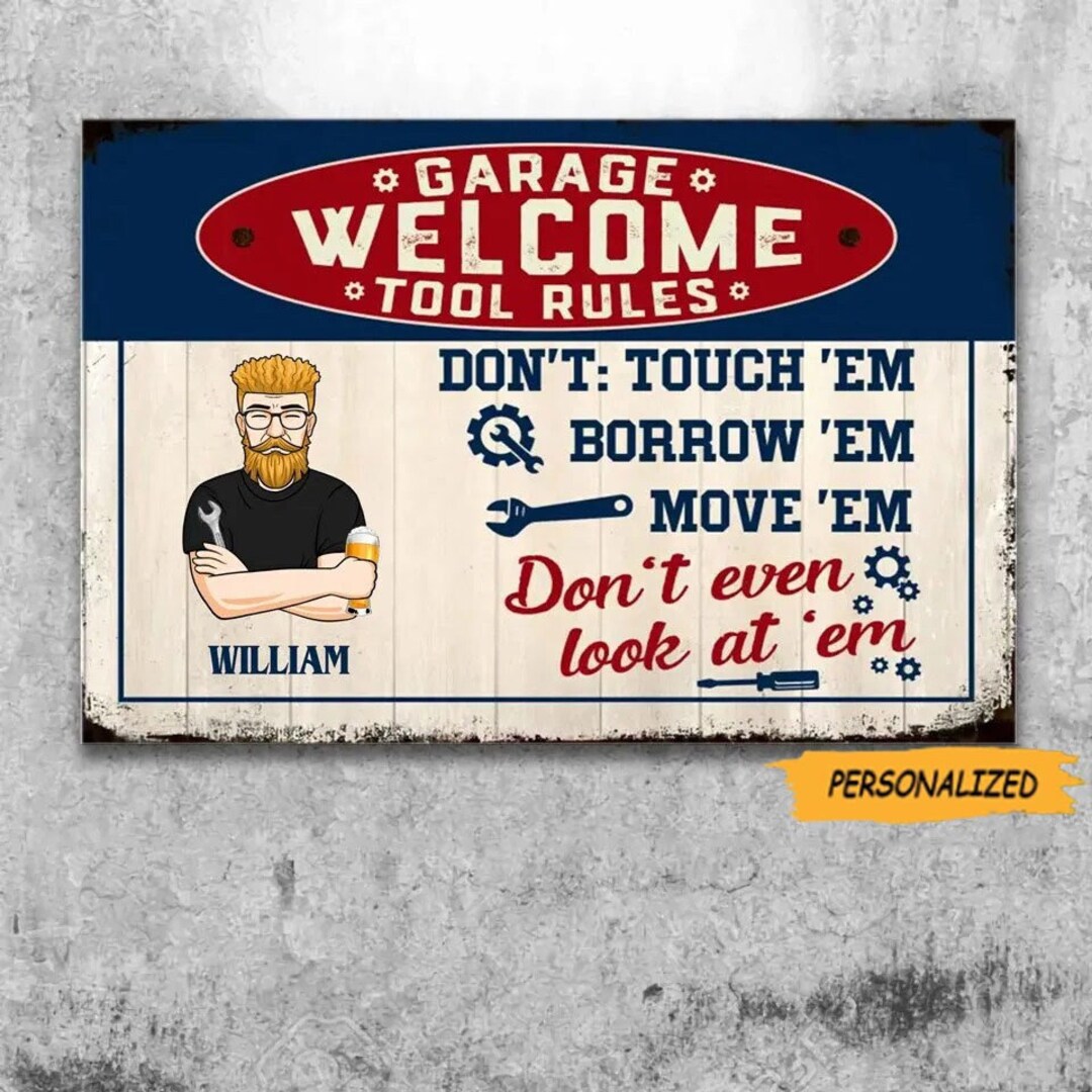 Welcome Garage Tool Rules Personalized Metal Sign, Happy Father’s Day ...