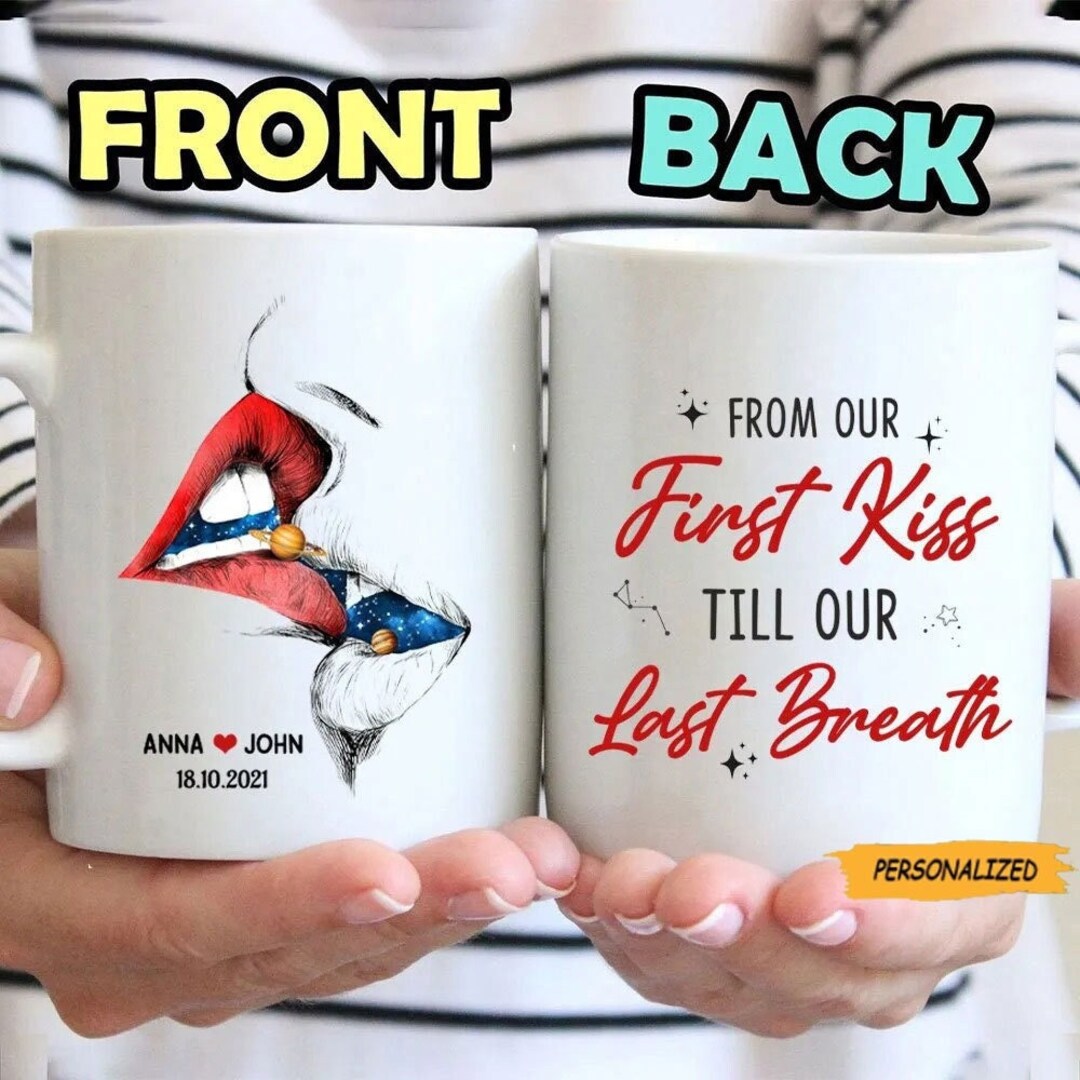 From Our First Kiss Till Our Last Breath, Personalized Custom Kissing ...