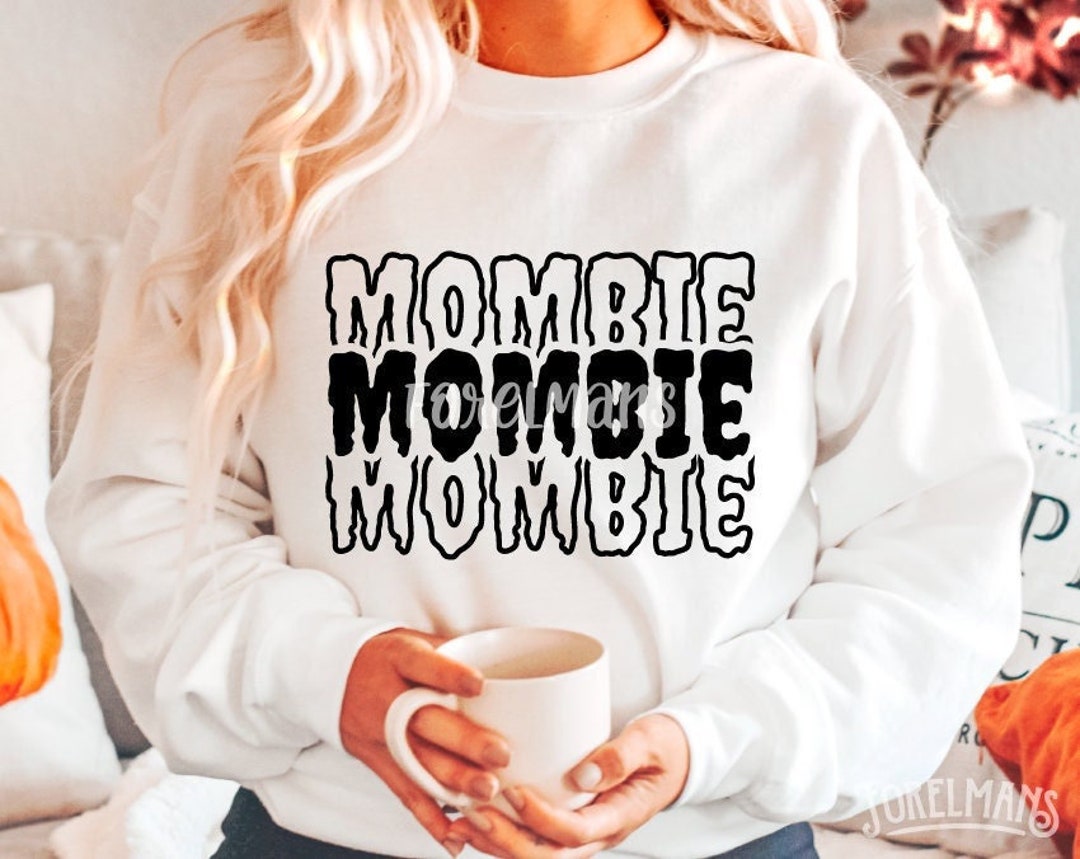 Mombie SVG, Halloween SVG, Halloween Shirt SVG, Mombie Shirt Svg, Hey ...