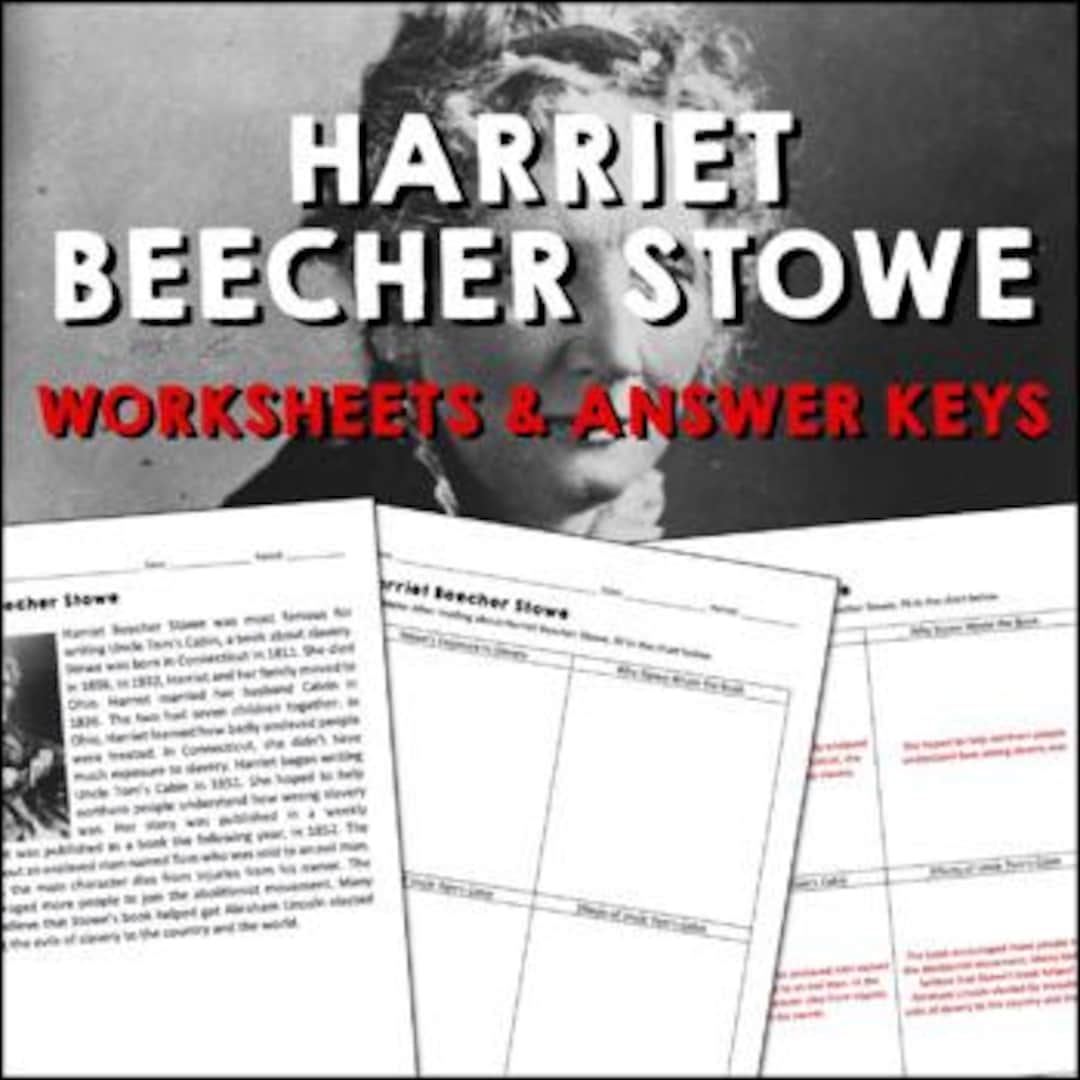 Harriet Beecher Stowe Civil War Reading Worksheets and Answer Keys ...