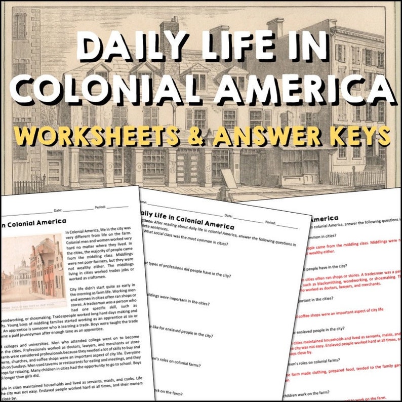 Daily Life in Colonial America Reading Worksheets and Answer Keys | 6-12 | Homeschool | American ...