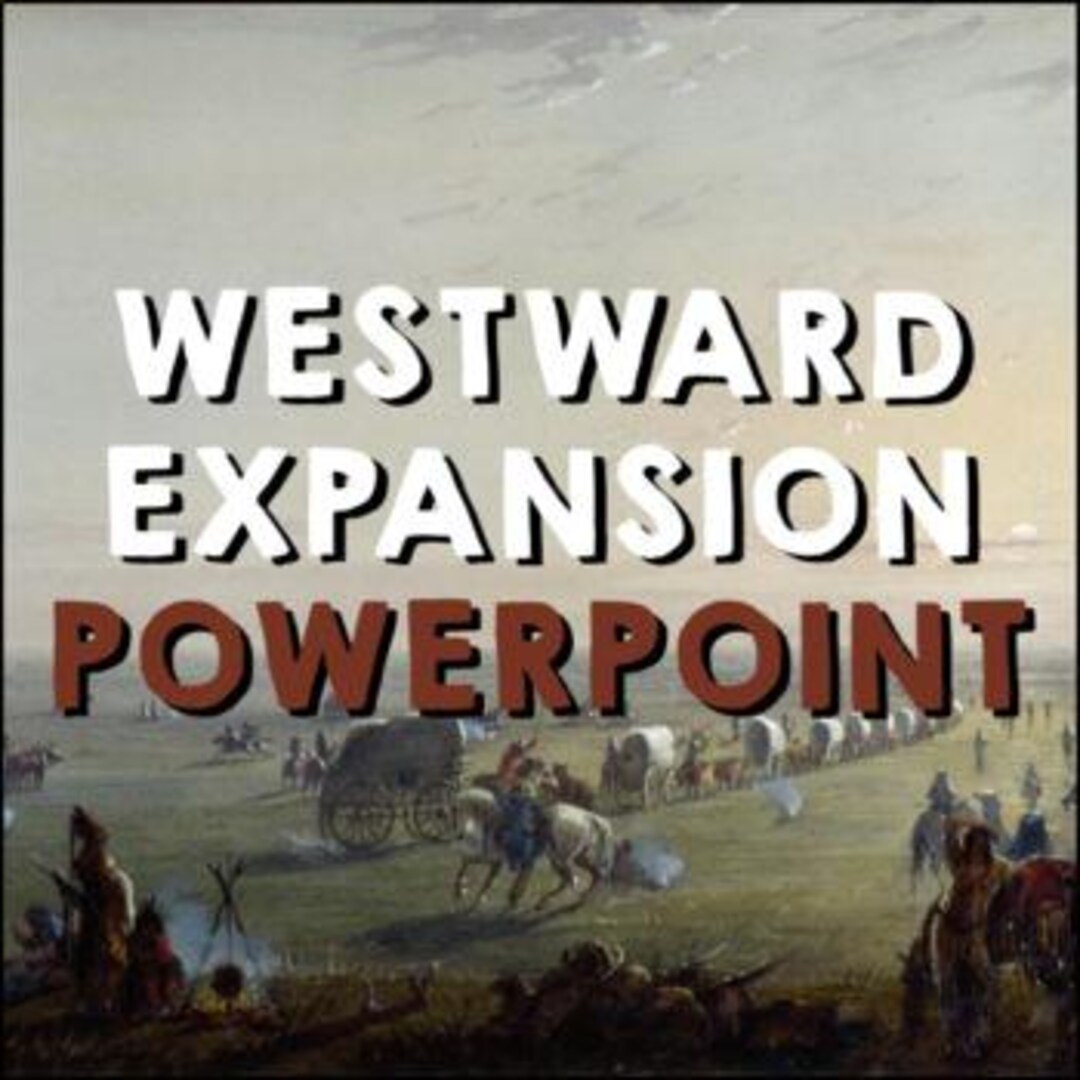 Westward Expansion Powerpoint, Reading Comprehension Worksheets, Lesson ...