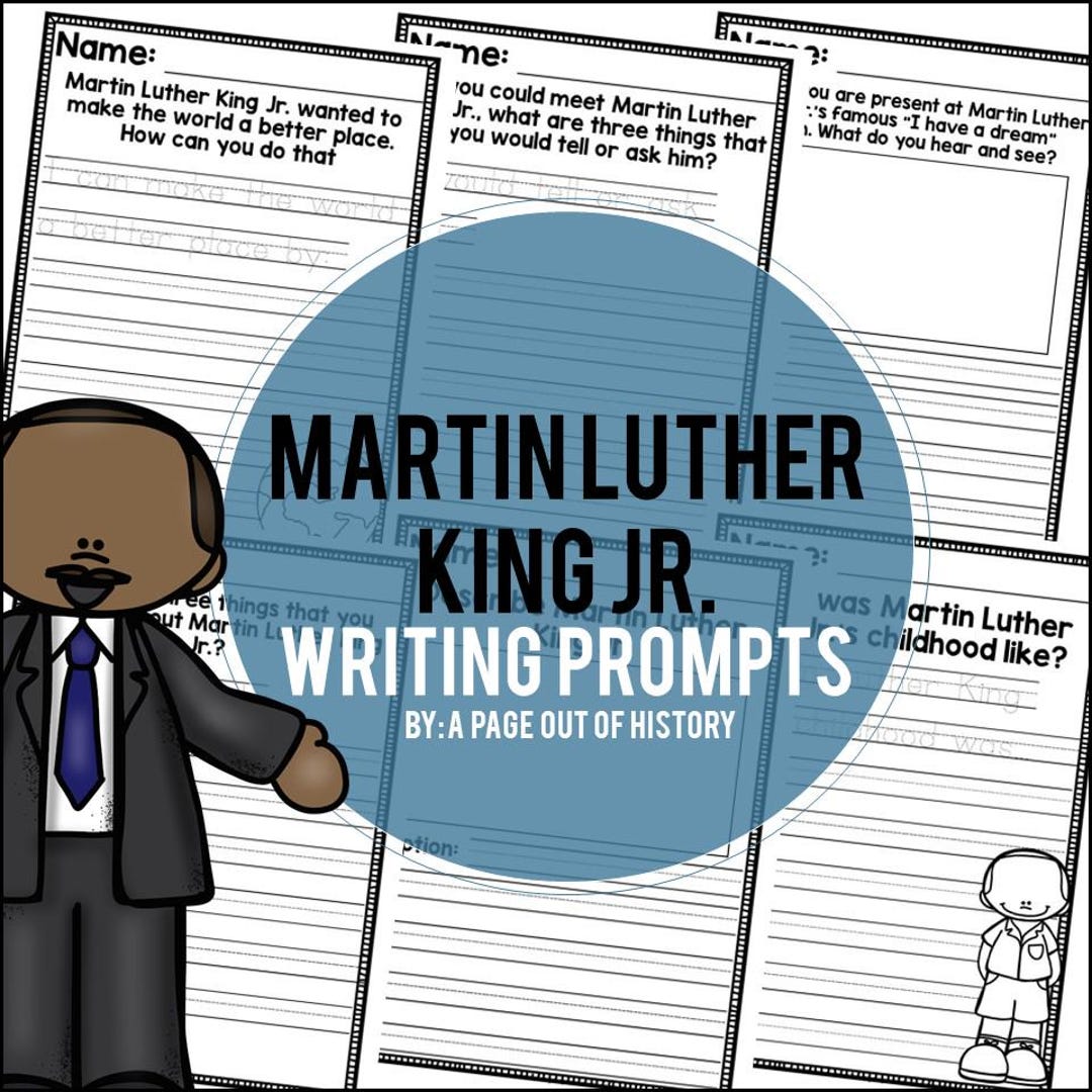 Martin Luther King Jr Writing Prompts, Students Activity Pages ...
