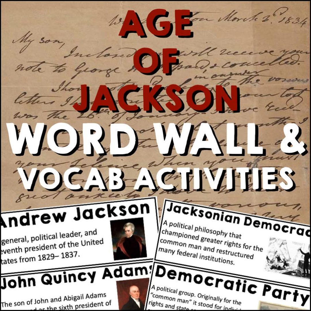 Age of Andrew Jackson Word Wall and Vocabulary Activities 6-12 ...