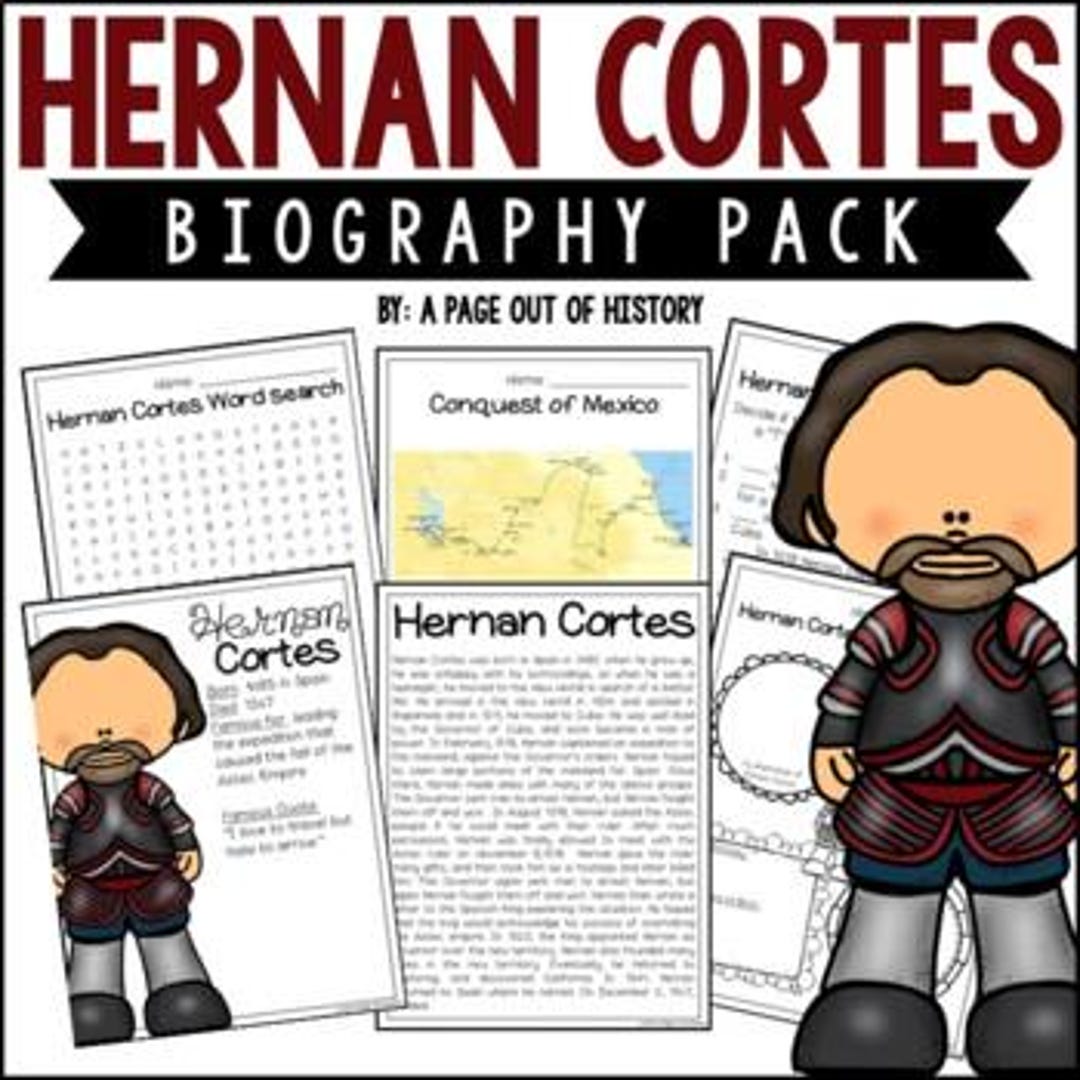 Hernan Cortes Biography Unit, Reading Comprehension Passages ...