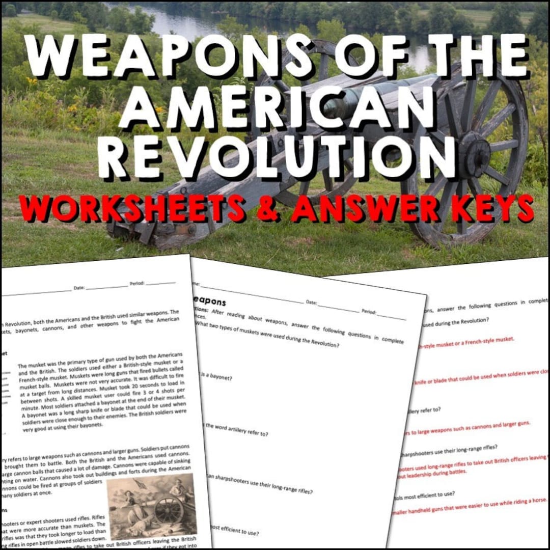 Weapons of the American Revolution Reading Worksheet, Passages ...