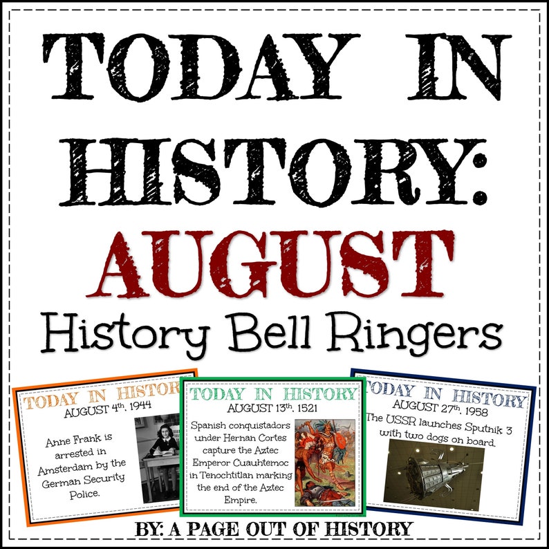 August Today in History Bell Ringers | 6-12 | Homeschool | American ...
