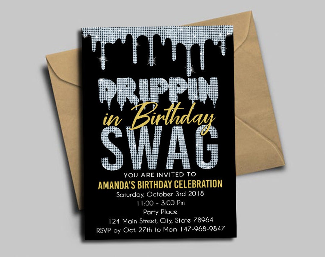 Drippin in Birthday Swag Invitation, Hip Hop Birthday Party Invitation ...