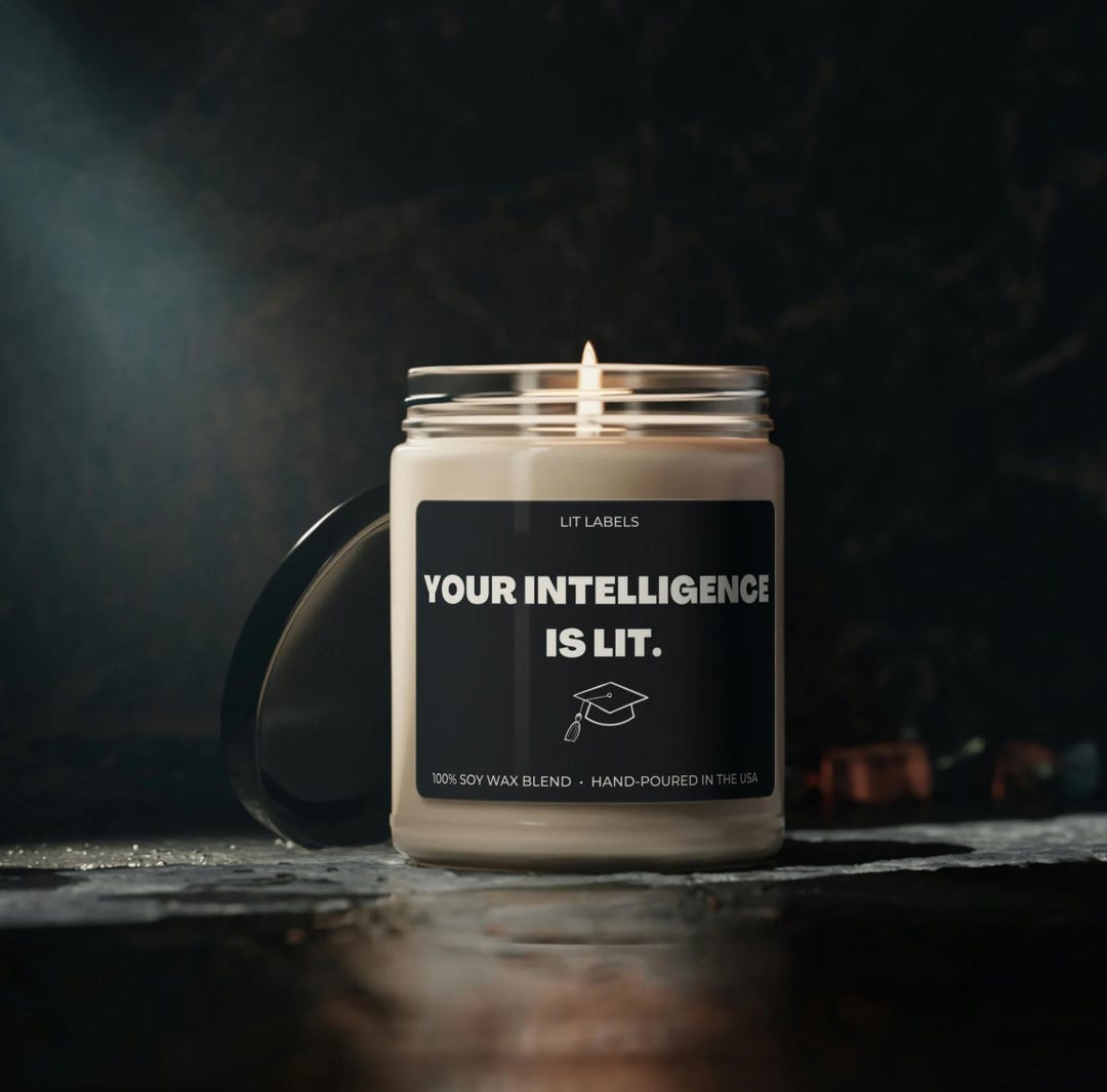 Intelligence is LIT CANDLE 7oz Soy Scented; Graduation, Grad Cute Gift ...