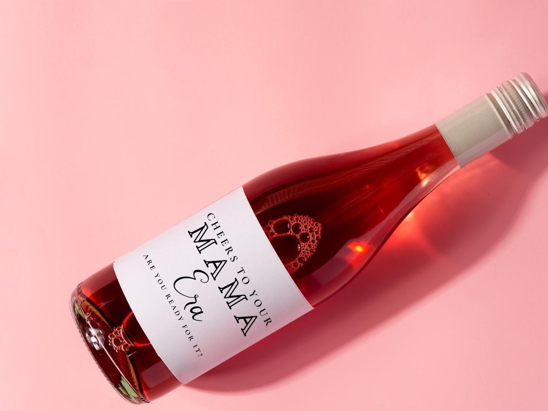 Cheers to Your Mama Era Are You Ready for It Wine, Champagne Bottle ...