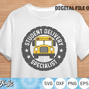 Student Delivery Specialist Svg, 1st Day of School Svg, Best School Bus ...