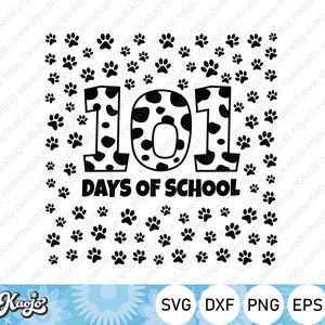 101 Days of School SVG, 100th Day of School SVG, Teacher Days, Dog ...