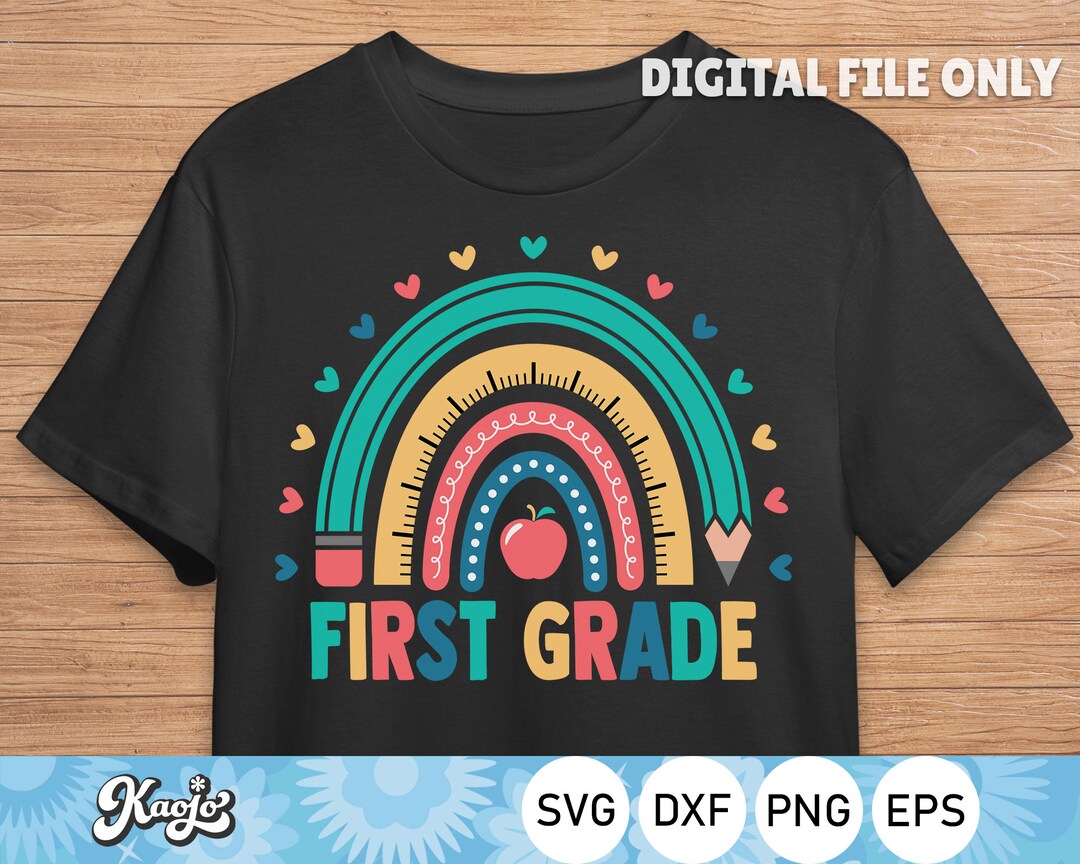 First Grade Rainbow Svg, First Day of School Svg, Back to School Svg ...