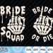 Bride or Die Svg, Bride Squad Svg, Halloween Spooky Bride Svg, Bride ...