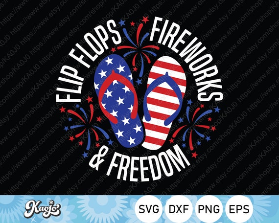 Flip Flops Fireworks & Freedom Svg American Flip Flops Svg | Etsy